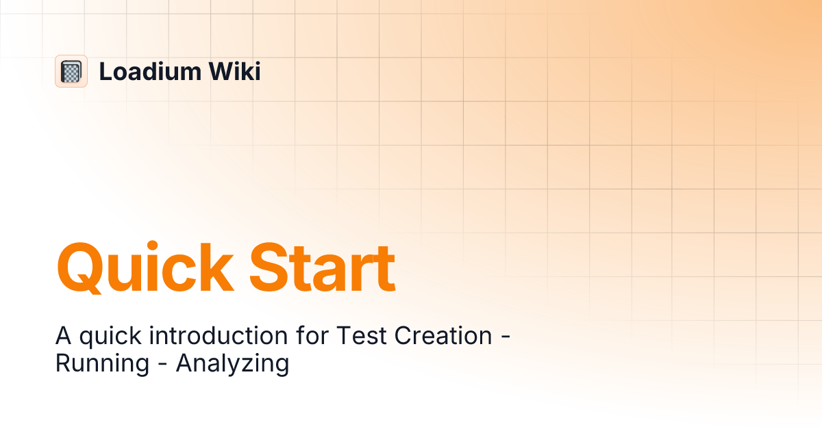 Quick Start | Loadium Wiki