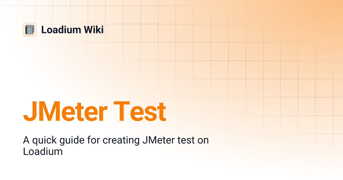 Jmeter Test Loadium Wiki